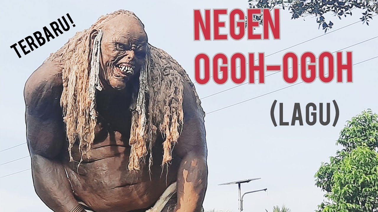 NEGEN OGOH-OGOH BALI (LAGU TERBARU) - YouTube