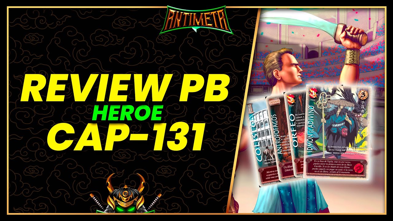CAP - 131 REVIEW HÉROE PB CLÁSICO /RACIAL/EDICIÓN (RE SUBIDO )🔥🏛️⚔️ - YouTube