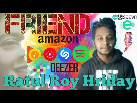 RATUL ROY HRIDAY - FRIEND | Bangla & Hindi (Rap) | [Official Lyrical Video] - YouTube