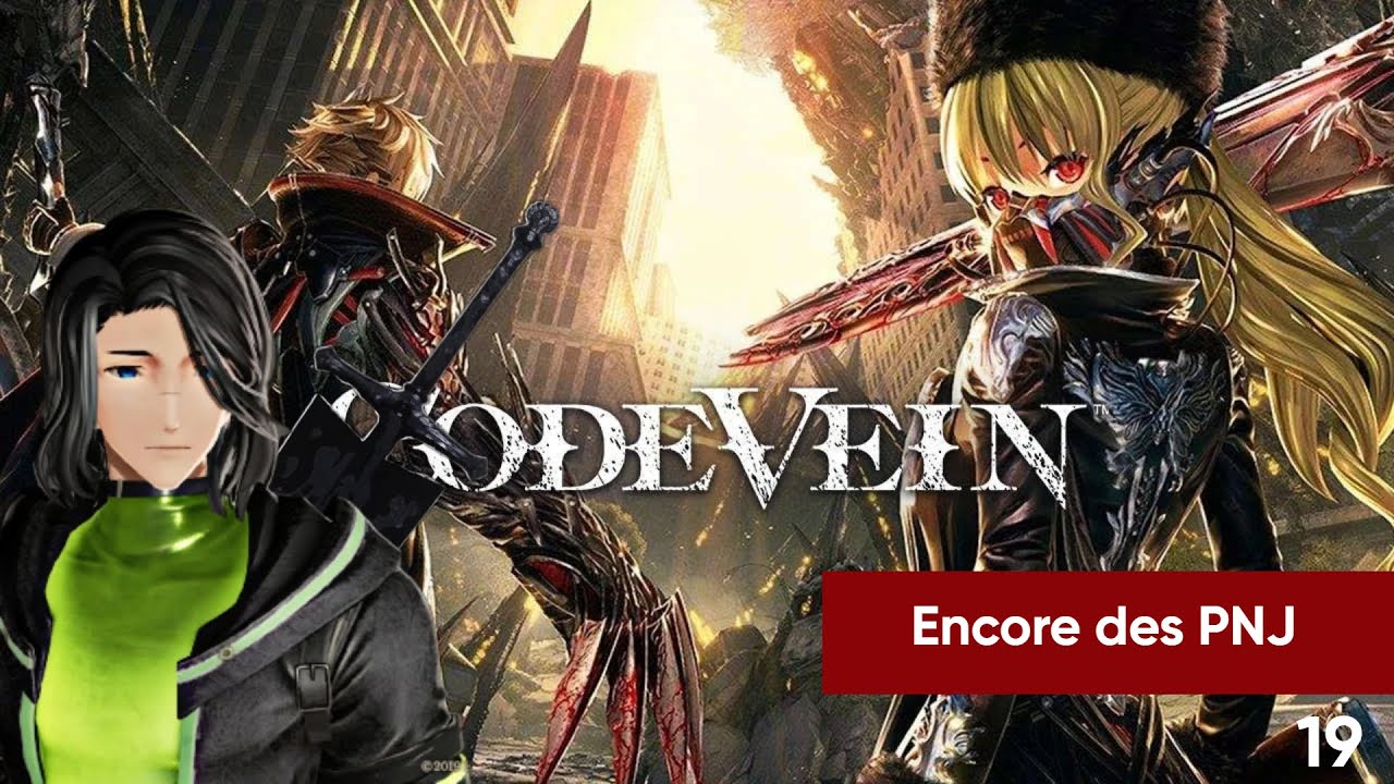 [Code Vein]Guide FR - 19 - PNJ et Profondeur - YouTube