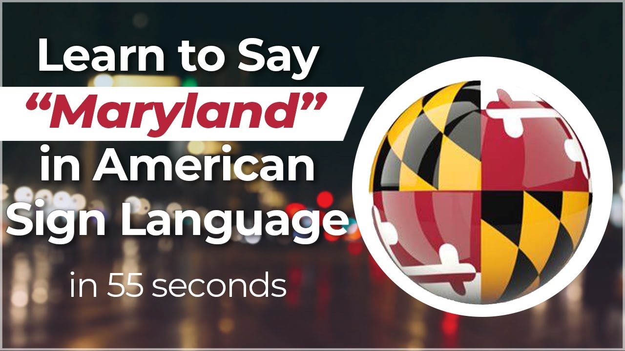 Signing in Seconds: Learn how to say MARYLAND in ASL! LESS THAN 40 ...