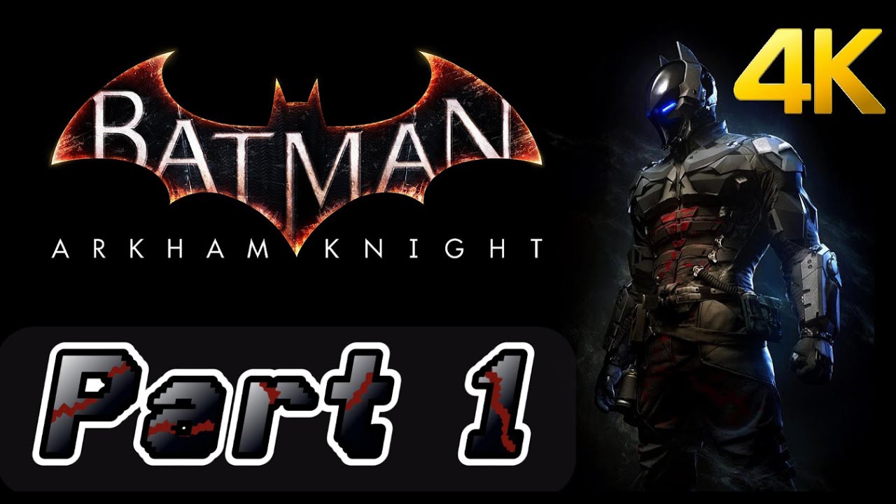 Batman: Arkham Knight | (PS5) Gameplay Walkthrough - Part 1 (4K) - YouTube