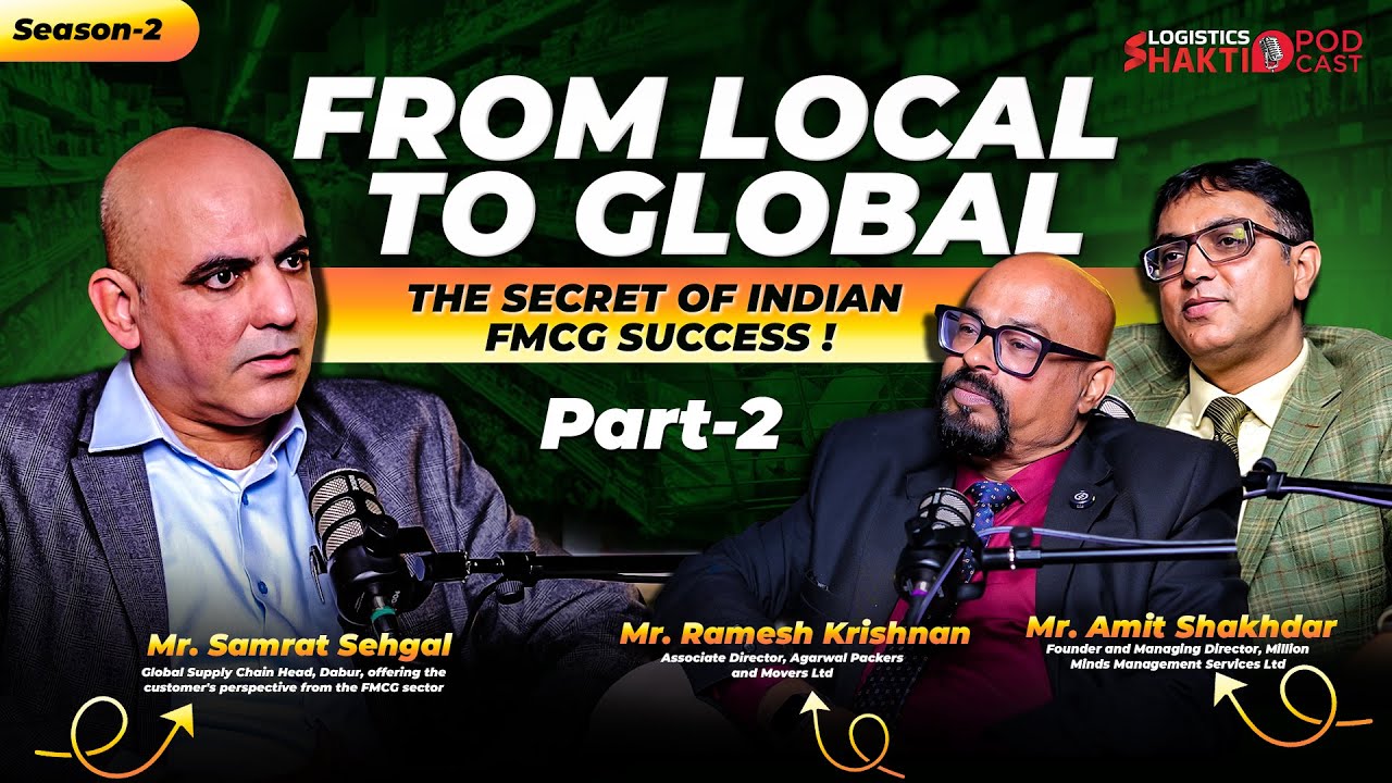 Logistics Shakti Podcast | Part 2 | Mr. Samrat Sehgal & Mr. Ramesh ...