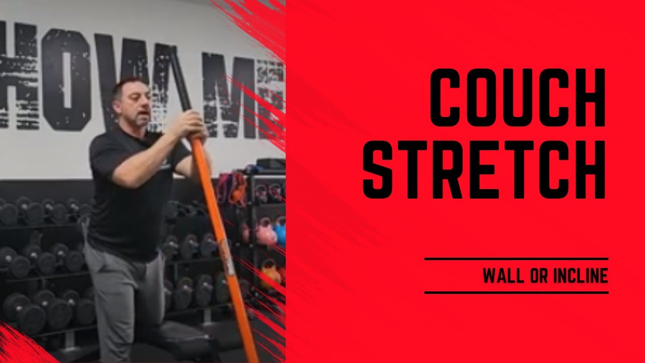 MOBILITY: Couch Stretch on Wall, on on Incline - YouTube