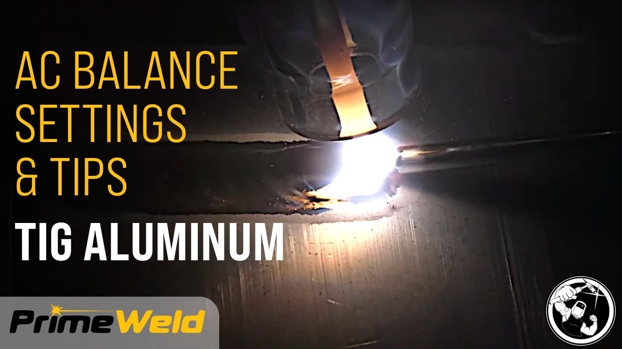 AC Balance Unleashed: Maximizing TIG Welding Performance on PrimeWeld TIG225 - YouTube