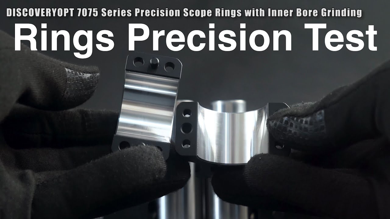 DISCOVERYOPT 7075 Series Precision Scope Rings‘ Concentricity Test ...
