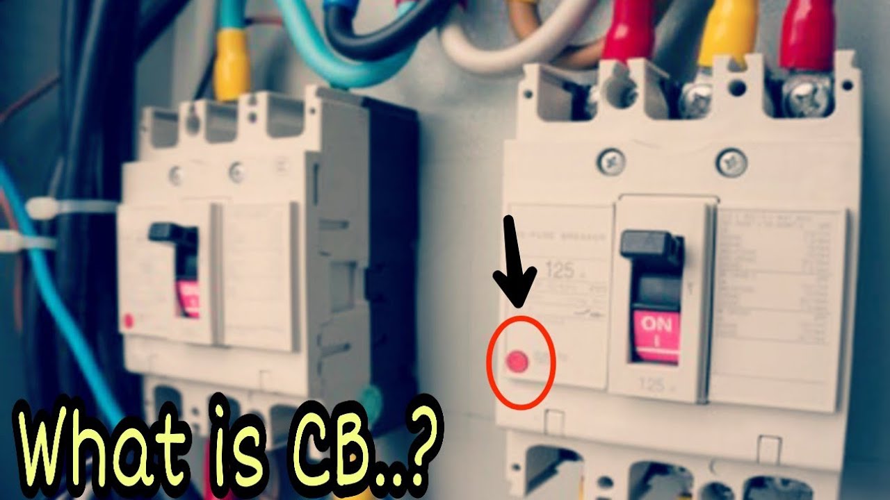 What is a Circuit Breaker(CB)? How does it is work? - YouTube