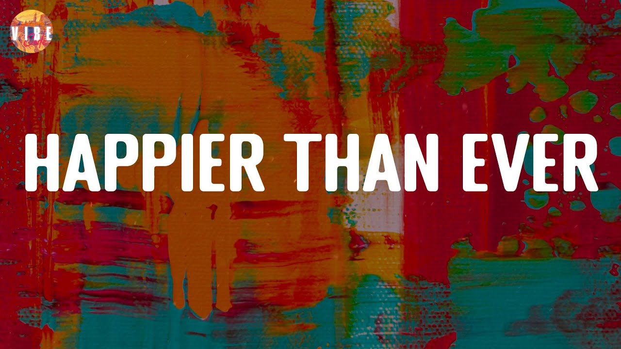 Happier Than Ever - Billie Eilish (Lyric Video) | VibeCode - YouTube