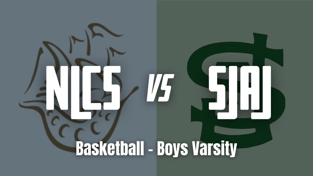 HS Boys Basketball Varsity Friendly Match (SJAJ VS NLCS) - YouTube
