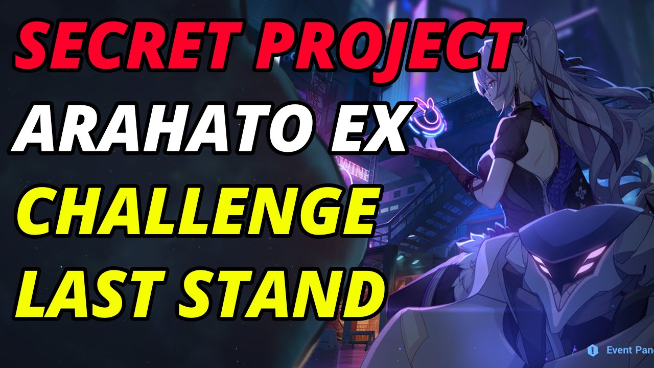 Arahato Event: EX Challenge Stage Last Stand | Honkai Impact 3 - YouTube