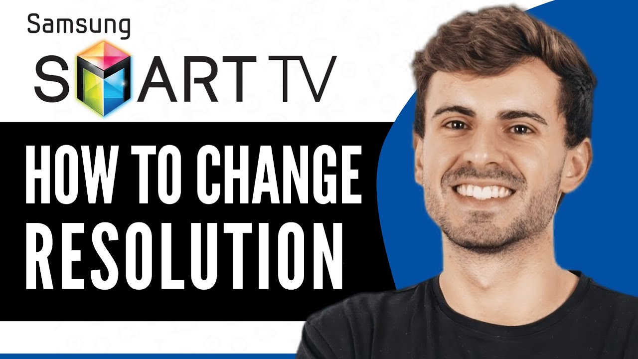 How To Change Resolution On Samsung TV Full Guide 2025 YouTube how-to-change-resolution-on-samsung-tv-full-guide-2025-youtube