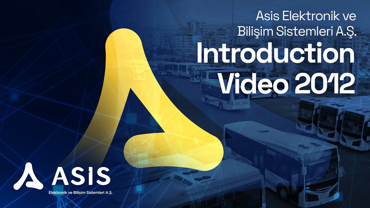 Asis Elektronik ve Bilişim Sistemleri A.Ş. 2012 Introduction Video ...