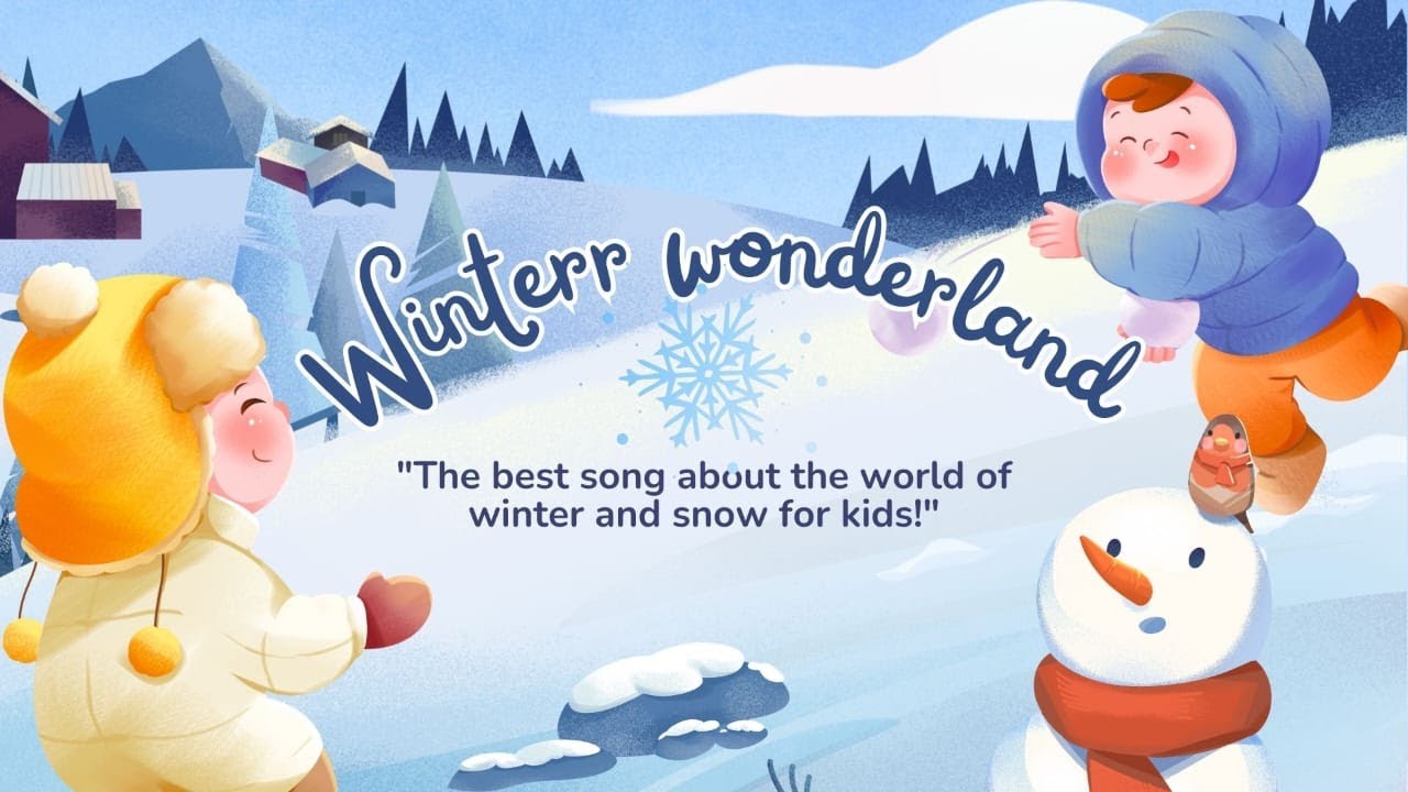 Winter Wonder Days " your fav song for your kids " - YouTube