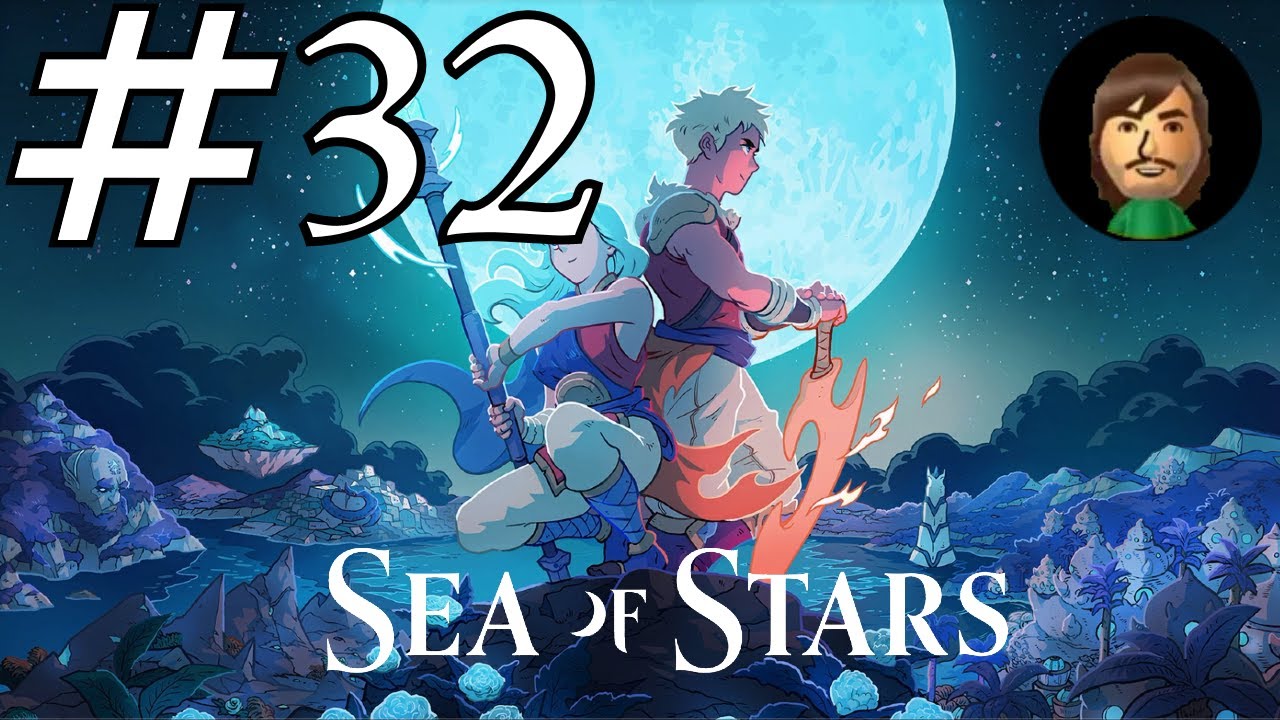 Sea of Stars Playthrough | Part 32 | Swan Song of the Warrior Cook 1 ...