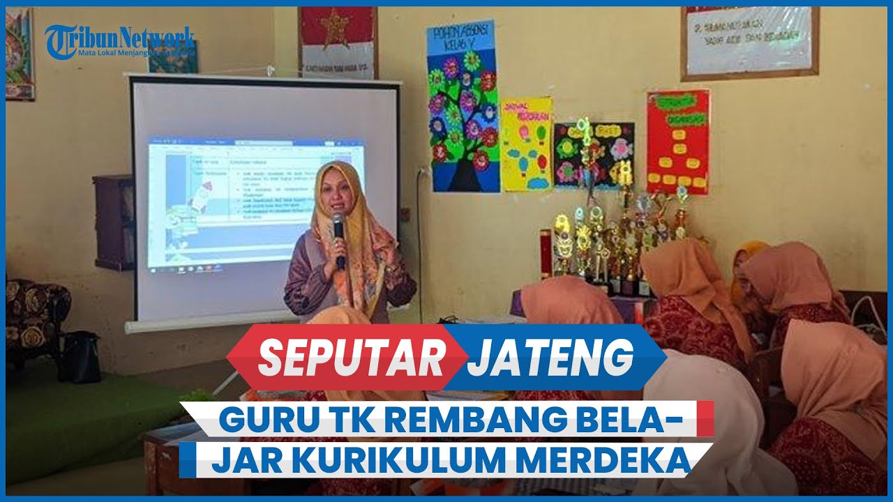 Guru TK dari Rembang Belajar Kurikulum Merdeka bareng Bunda Luluk di ...