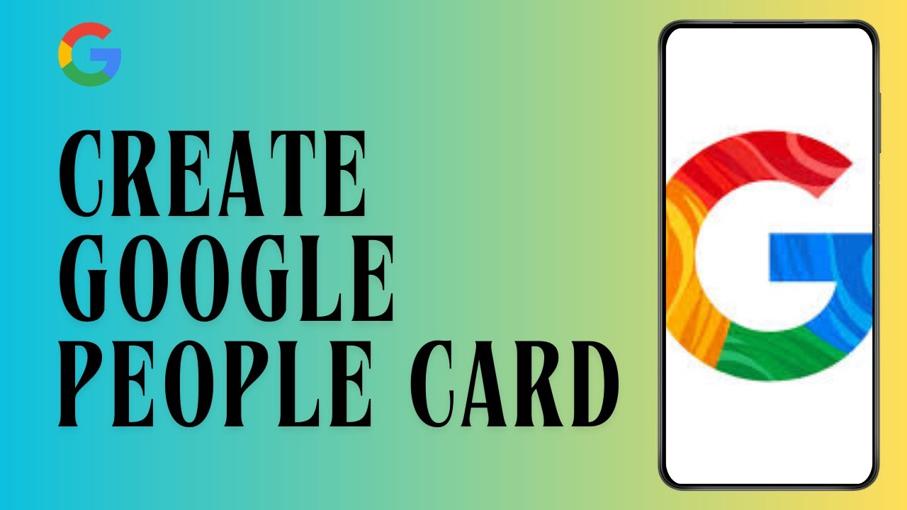 How to Create Your Google People Card - YouTube