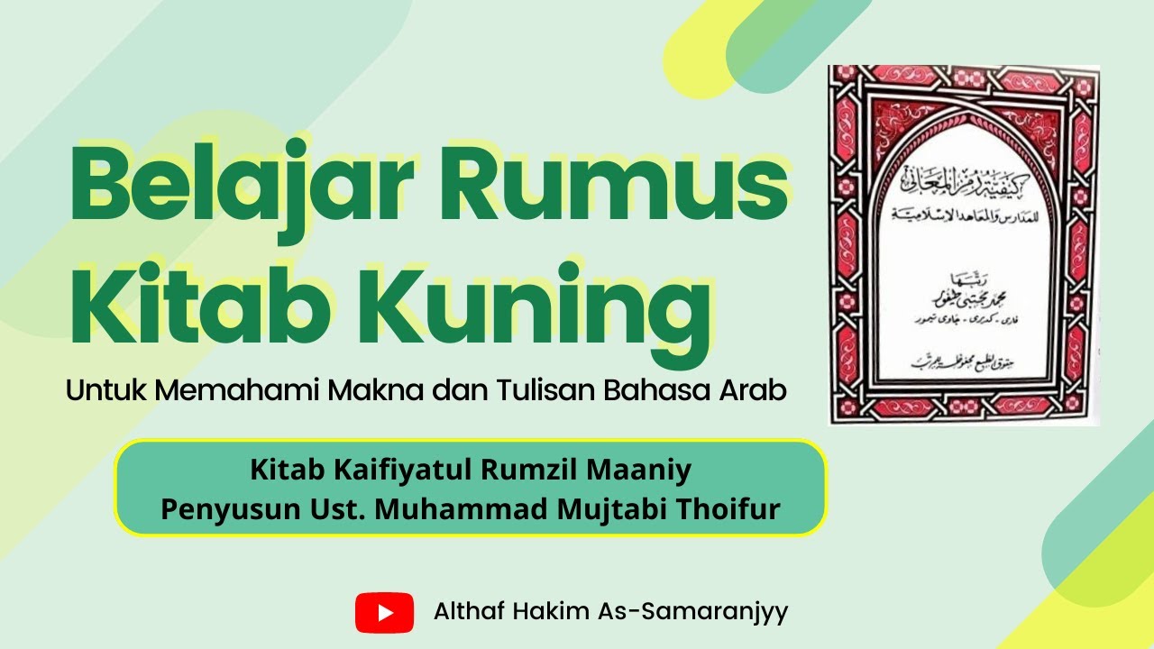 Belajar Rumus Kitab Kuning - Memahami Makna dan Tuisan Bahasa Arab ...