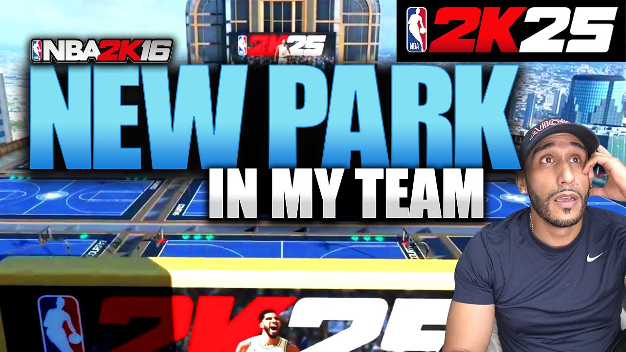 NBA 2K25 NEW PARK (from NBA2k16) now in MY TEAM | NBA 2K25 NEWS UPDATE ...
