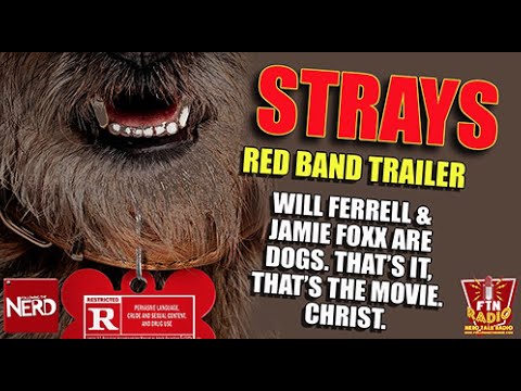 Strays Red Band Trailer 1 [HD] - YouTube