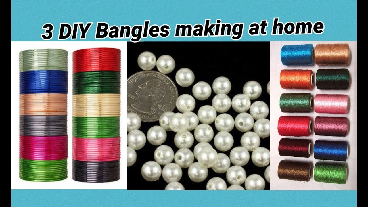 3 DIY Bangles making at home - YouTube
