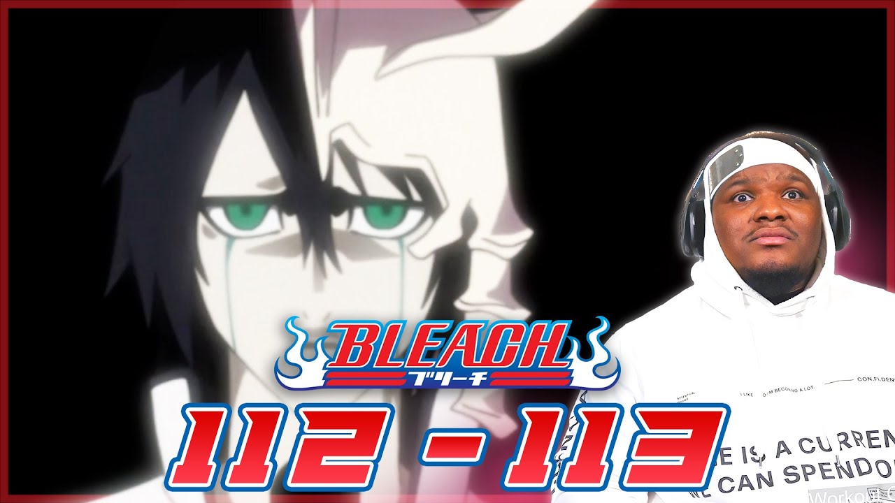 Lycan Reacts to Bleach Episode 112 - 113 - YouTube