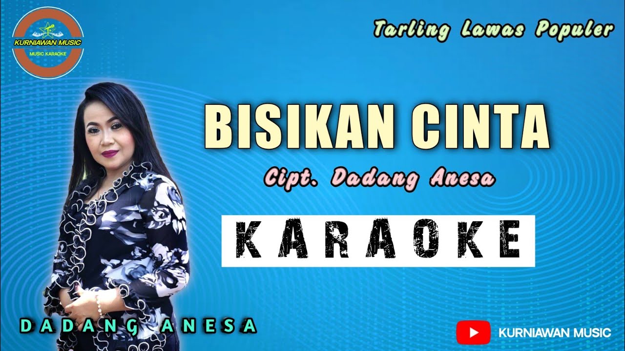 Bisikan Cinta - KARAOKE | Dadang Anesa - YouTube