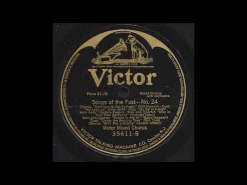 Songs of the Past No 24 - Victor Mixed Chorus - YouTube
