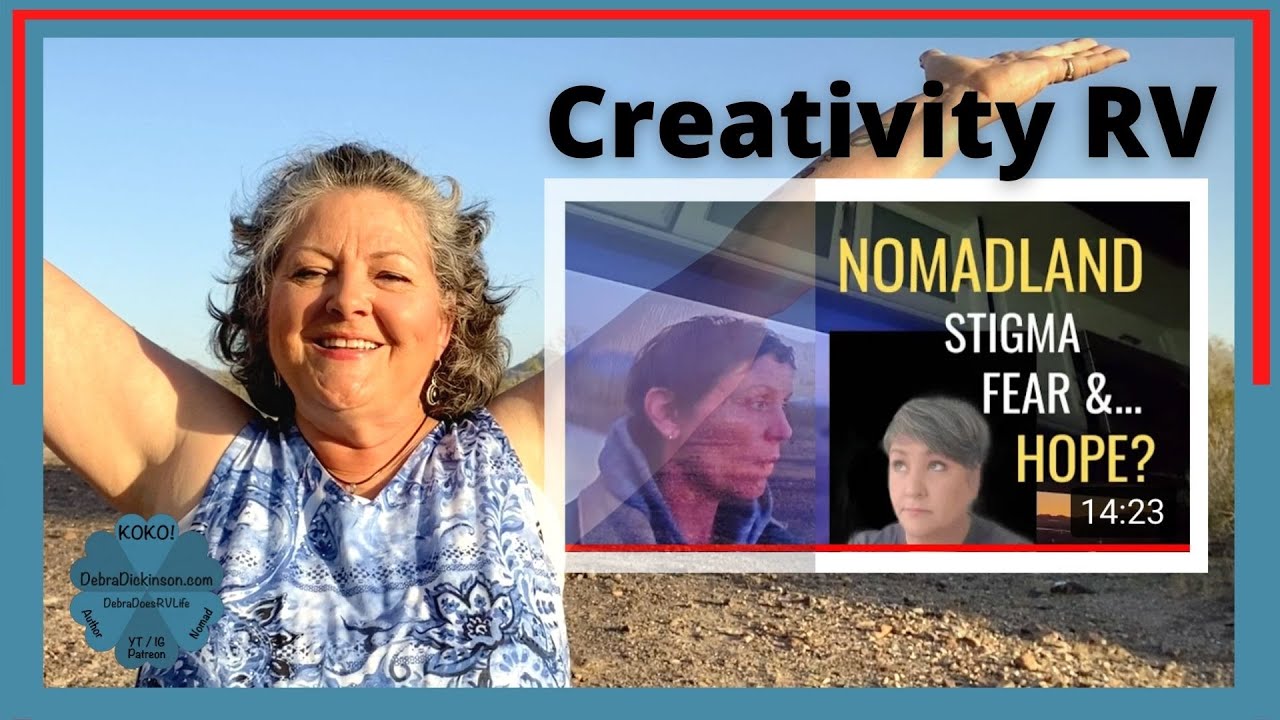 Nomadland and Creativity RV...My Reaction - a day in my nomad RV life ...