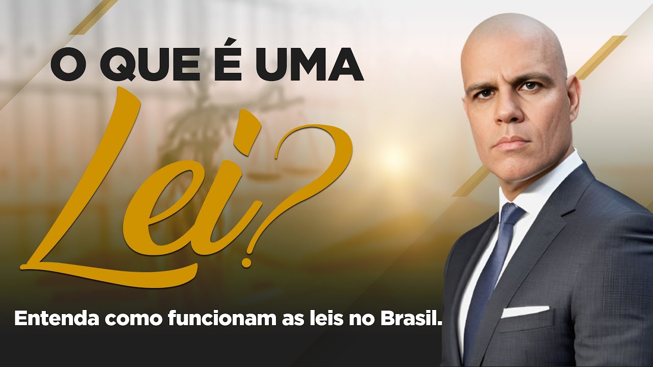 🔴 O QUE É UMA LEI? Entenda como funcionam as leis no Brasil. - YouTube