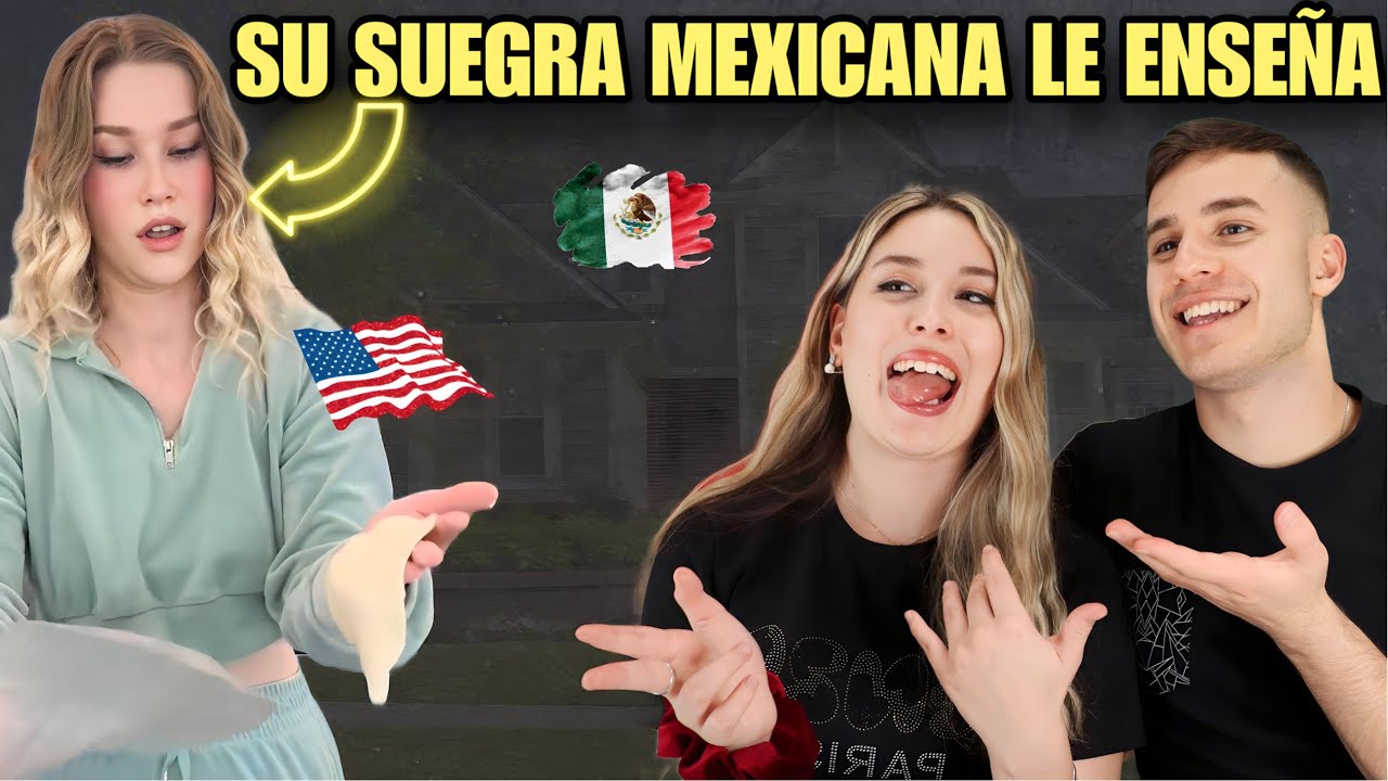 GRINGA APRENDE a COCINAR COMIDA MEXICANA JUNTO a SU SUEGRA MEXICANA ...