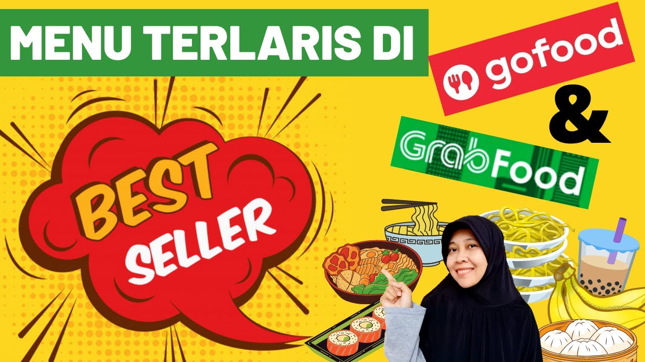 MENU PALING LAKU DI GRABFOOD & GOFOOD - ANALISA APA MAKANAN YANG PALING ...