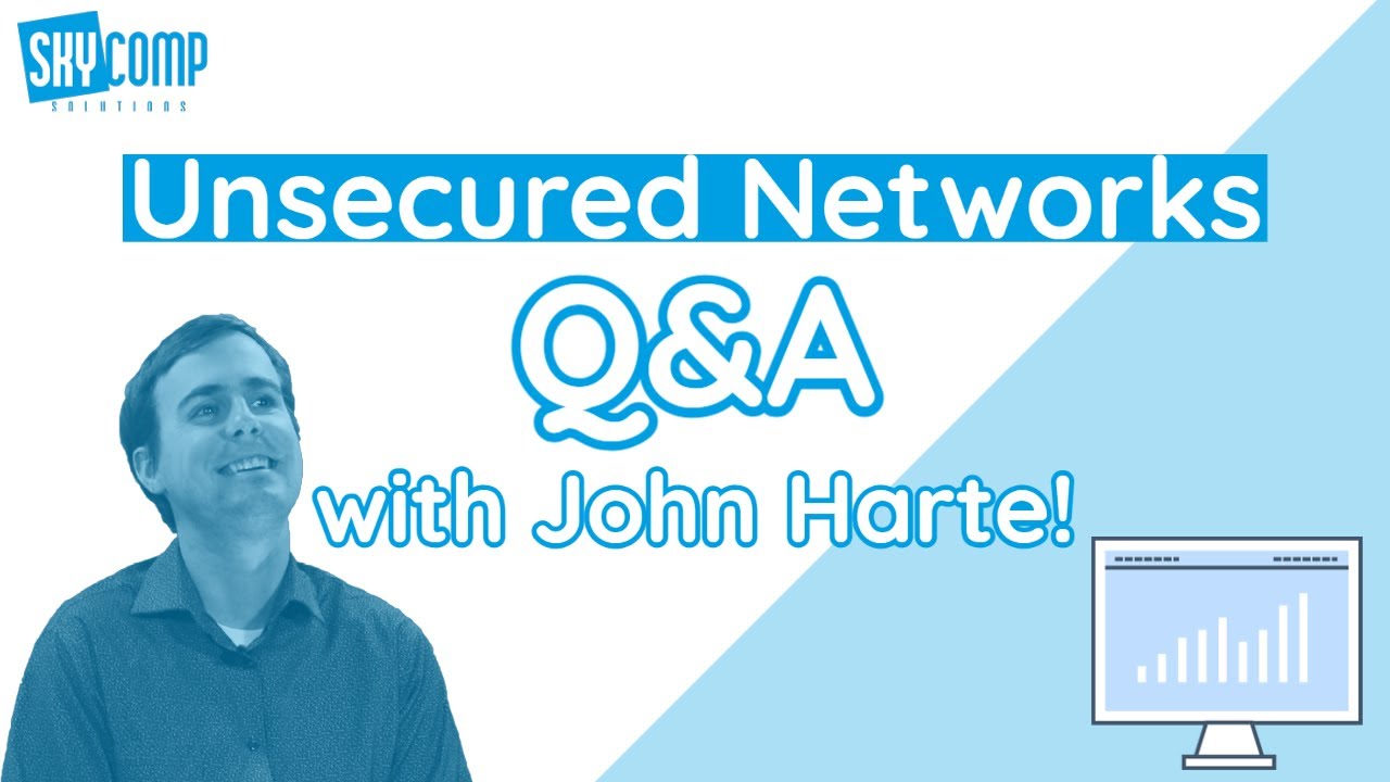 Unsecured Networks Q&A with John Harte - YouTube