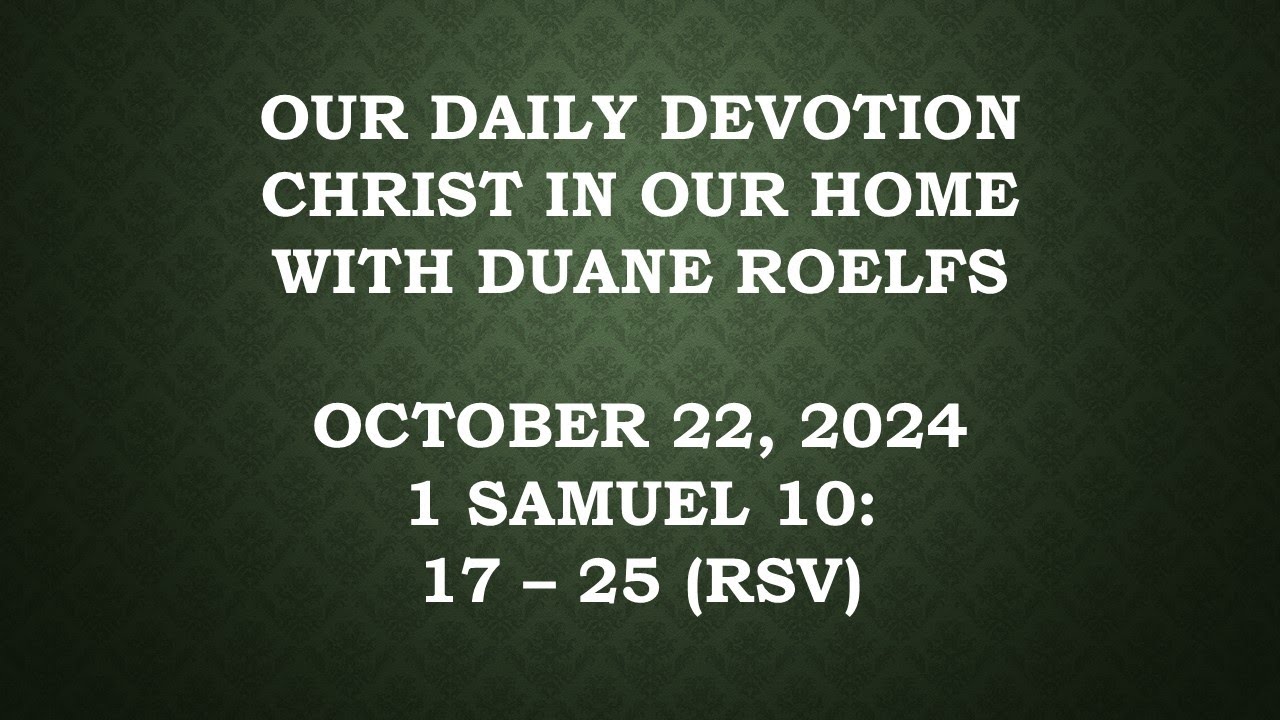 Our Daily Devotion October 22, 2024 - YouTube