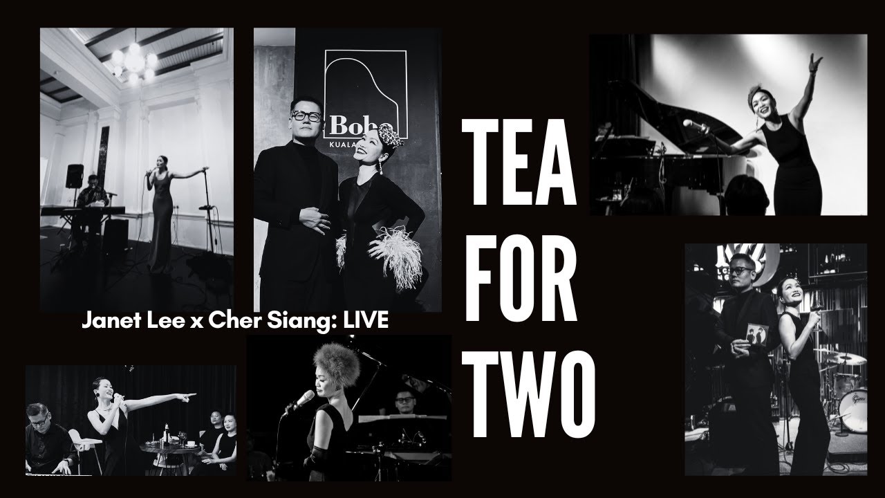 Tea For Two LIVE ON TOUR - Janet Lee & Cher Siang - YouTube