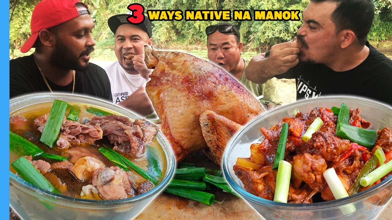 NATIVE NA MANOK 3 WAYS | BUHAY PROBINSYA - YouTube