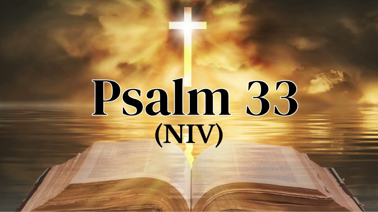Psalm 33 NIV YouTube Psalm 33 NIV YouTube