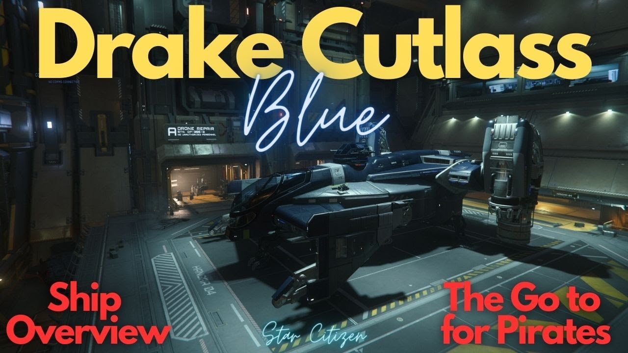 Star Citizen - Drake Cutlass Blue Overview - YouTube