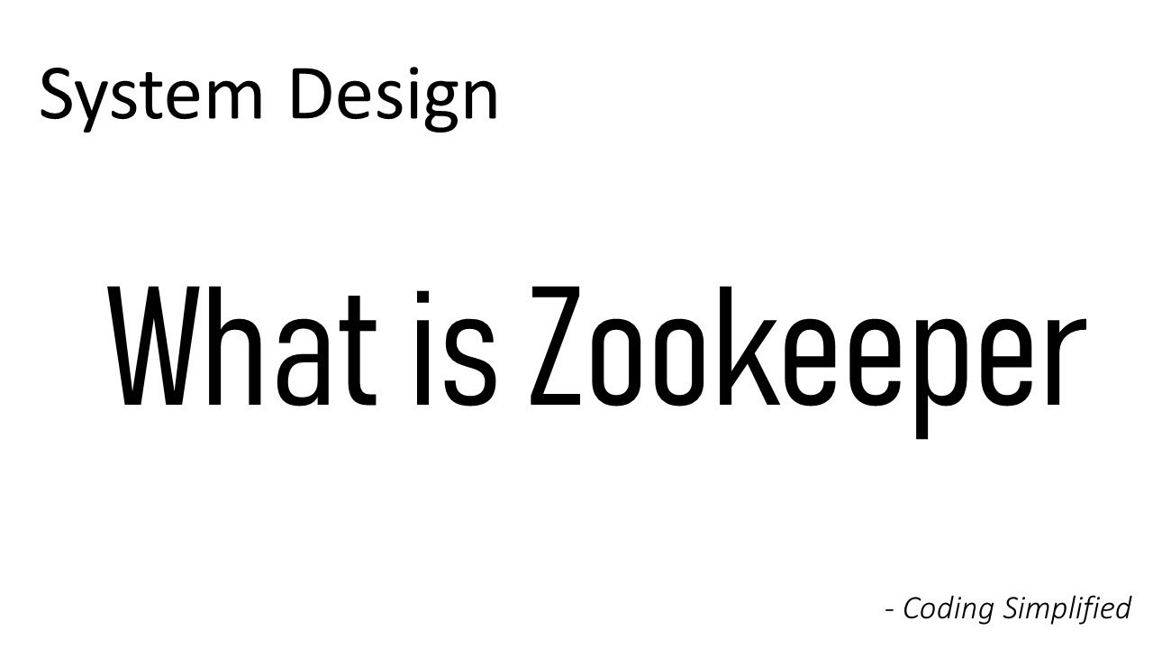 Zookeeper System Design What Is Zookeeper YouTube zookeeper-system-design-what-is-zookeeper-youtube