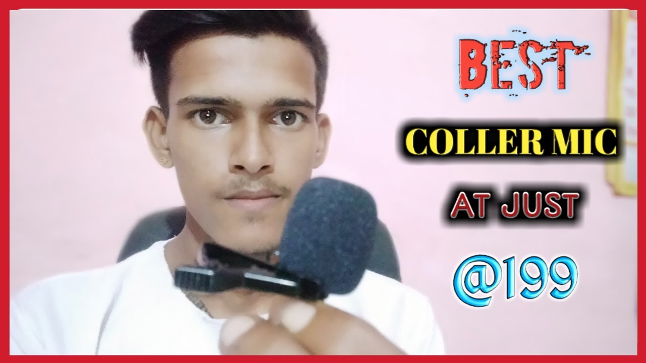 BEST COLLER MIC AT JUST 199 ONLY | BEST AND CHEAP COLLER MIC | COLLER ...