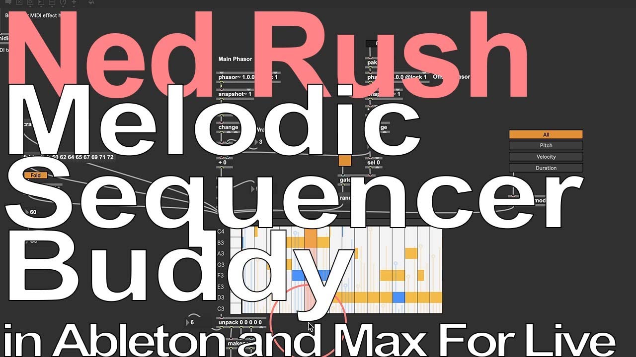 Max For Live Tutorial - Build A Melodic Sequencer = Ned Rush - YouTube