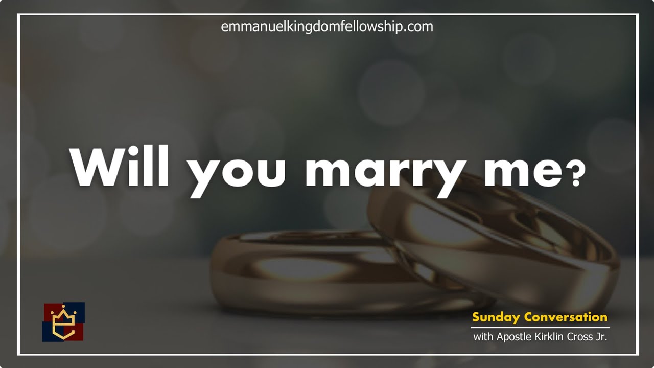 Will You Marry Me? - Apostle Kirklin Cross Jr. - YouTube