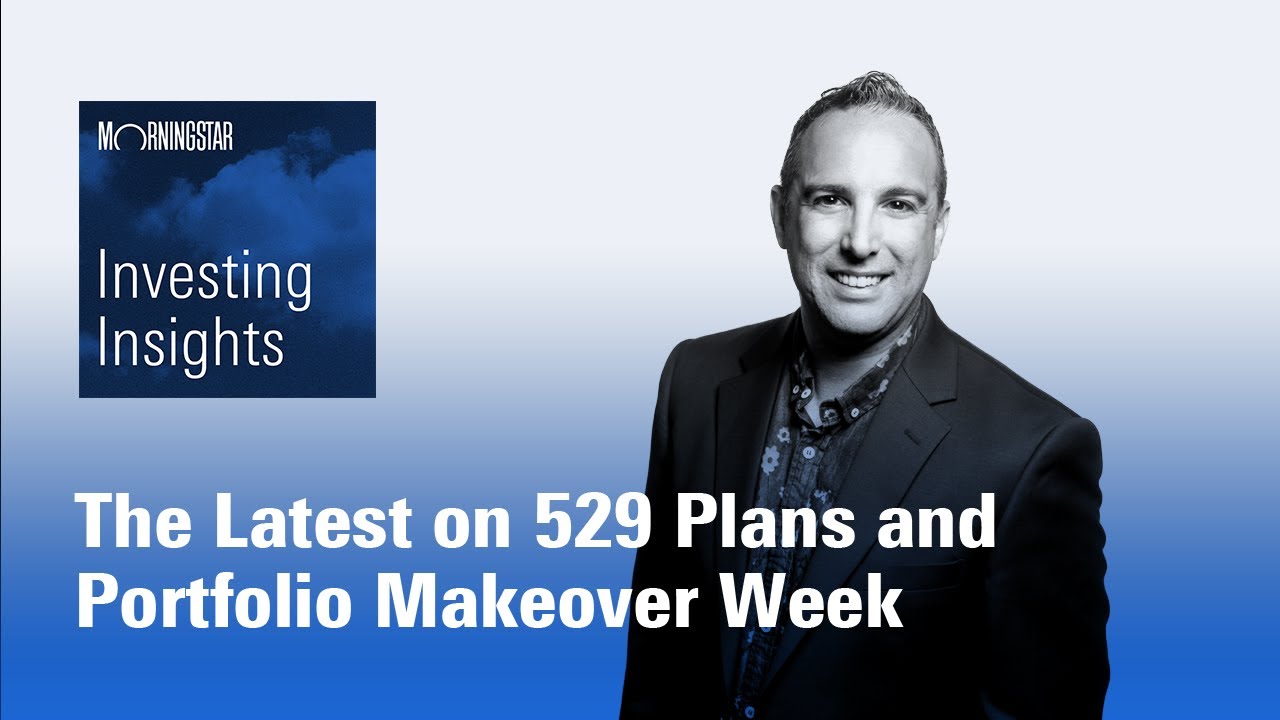 Investing Insights: The Latest on 529 Plans and Insights from Portfolio ...