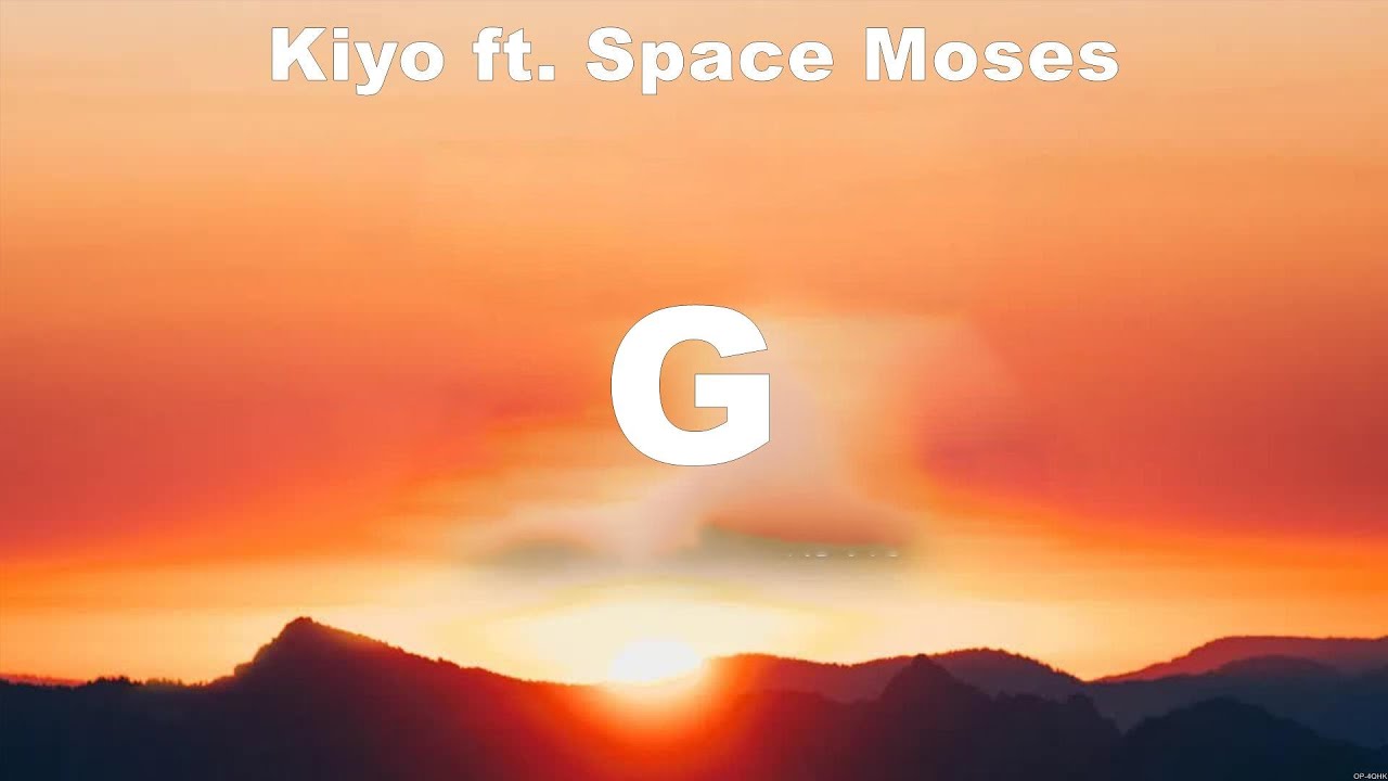 Kiyo ft. Space Moses - G (Lyrics) Ben & Ben, FM Static, December Avenue ...