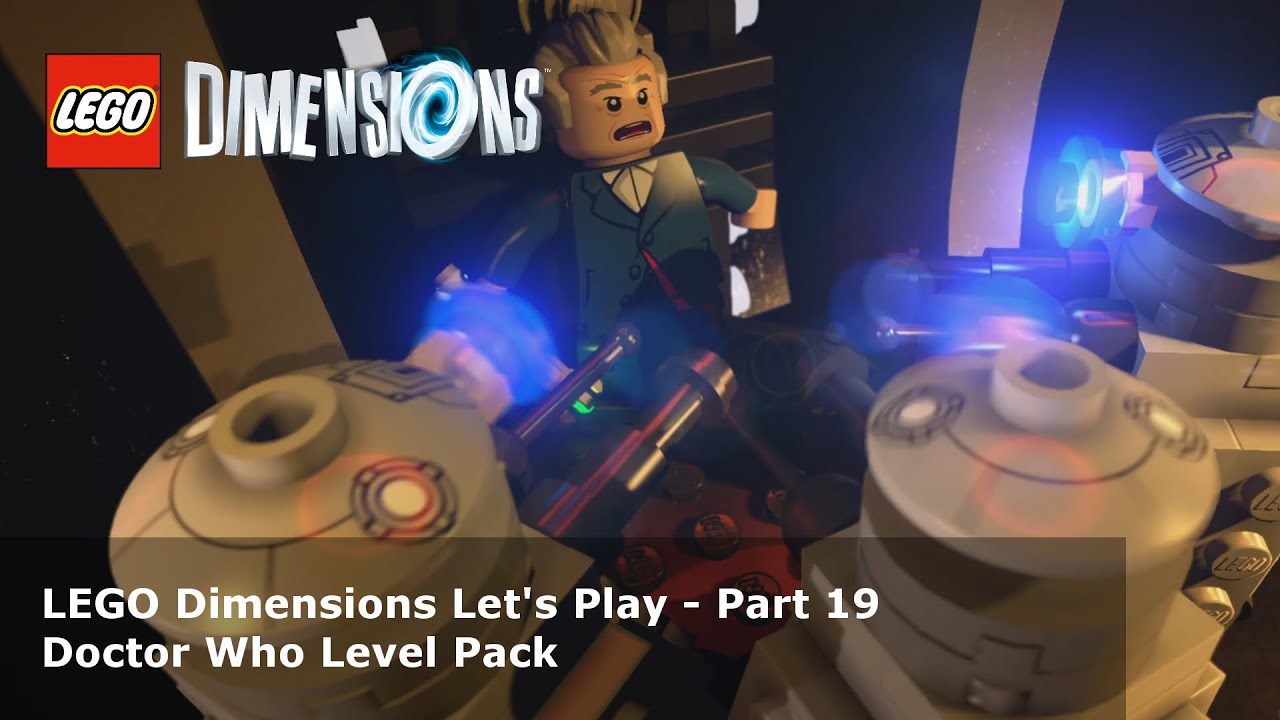 Let's Play LEGO Dimensions #19 - Doctor Who Level Pack (The Dalek ...
