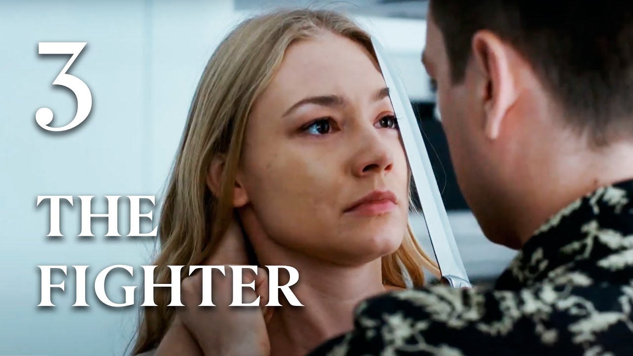 THE FIGHTER (Episode 3) A ballerina and fighter can’t be together ♥ ...