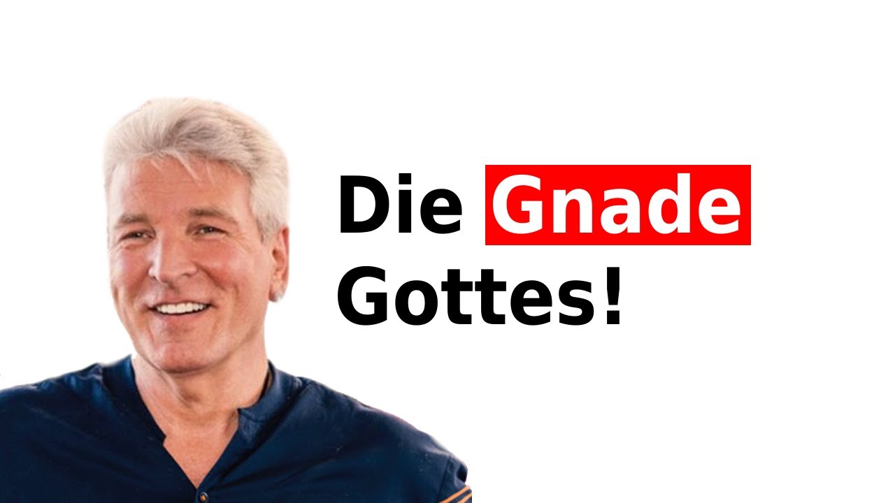 Die Gnade Gottes! Heilung! Befreiung! Erlösung! - YouTube