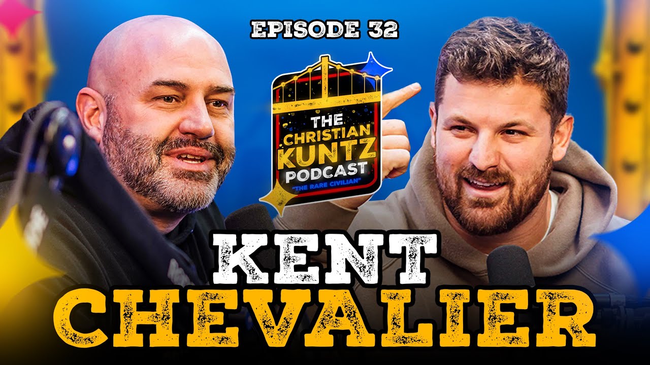 Kent Chevalier | The Christian Kuntz Podcast 🔹 EP 32 - YouTube