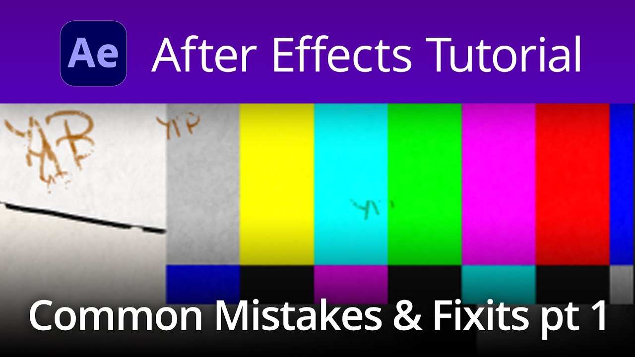 After Effects Common Mistakes and Solutions Part 1 Video Tutorial - YouTube