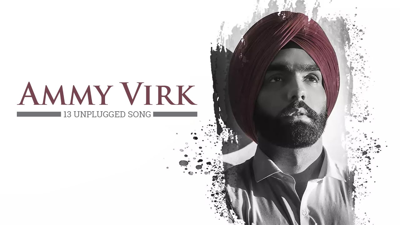 Ammy Virk 13 UNPLUGGED | All Tributes | Insta Posts | All 13 Tributes ...