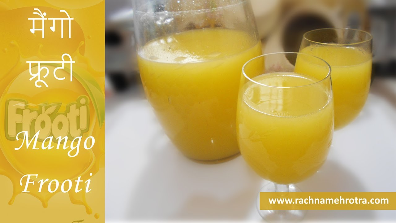 Mango Frooti Fresh & Juicy - How To Make Mango Frooti At Home - Quick ...